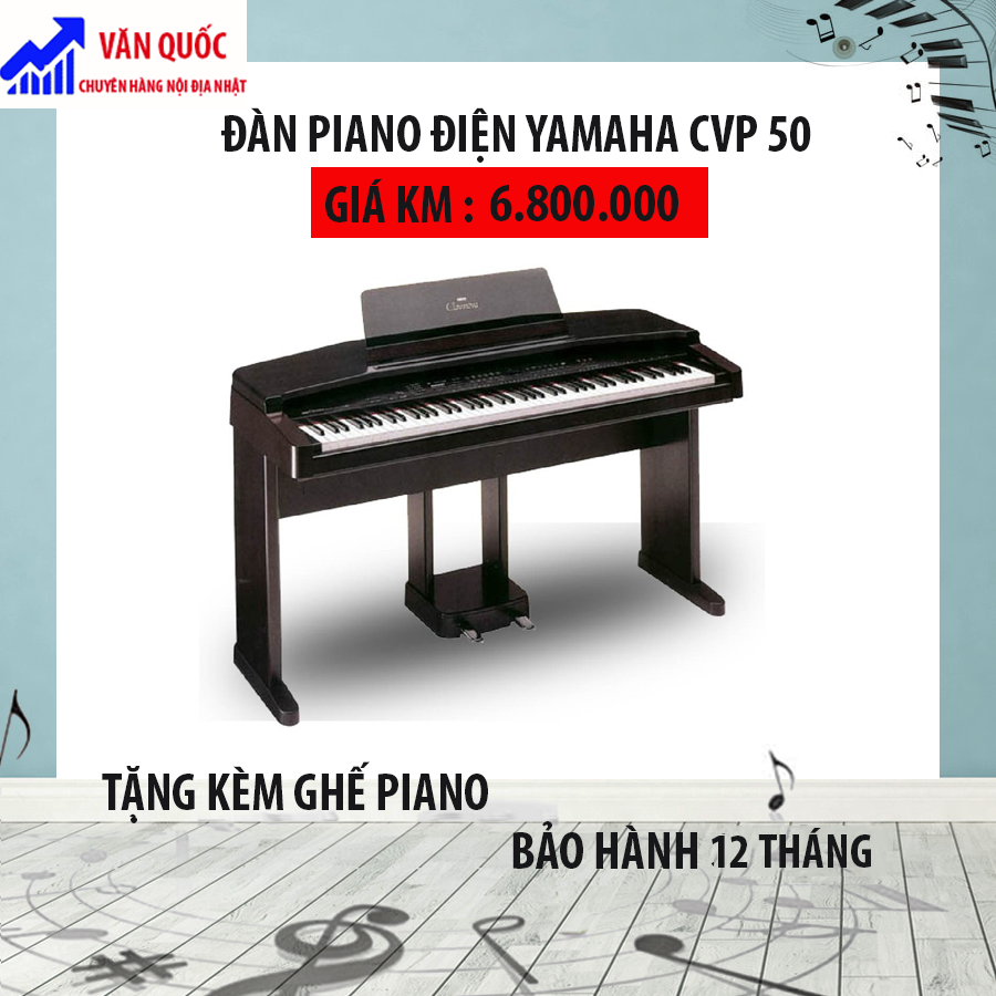 ĐÀN PIANO ĐIỆN YAMAHA CVP 50 NỘI ĐỊA NHẬT GIÁ RẺ