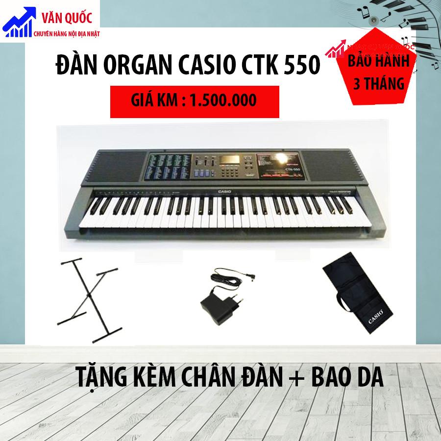 ĐÀN ORGAN CASIO CTK 550 - HÀNG NỘI ĐỊA NHẬT CHÍNH HÃNG